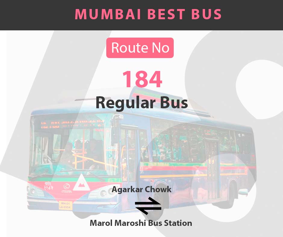 184-mumbai-best-city-bus-route-and-timings-agarkar-chowk-to-marol ...