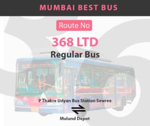 "368LTD" (BEST) Mumbai City Bus Route & Timings, BEST 368LTD Bus Route ...