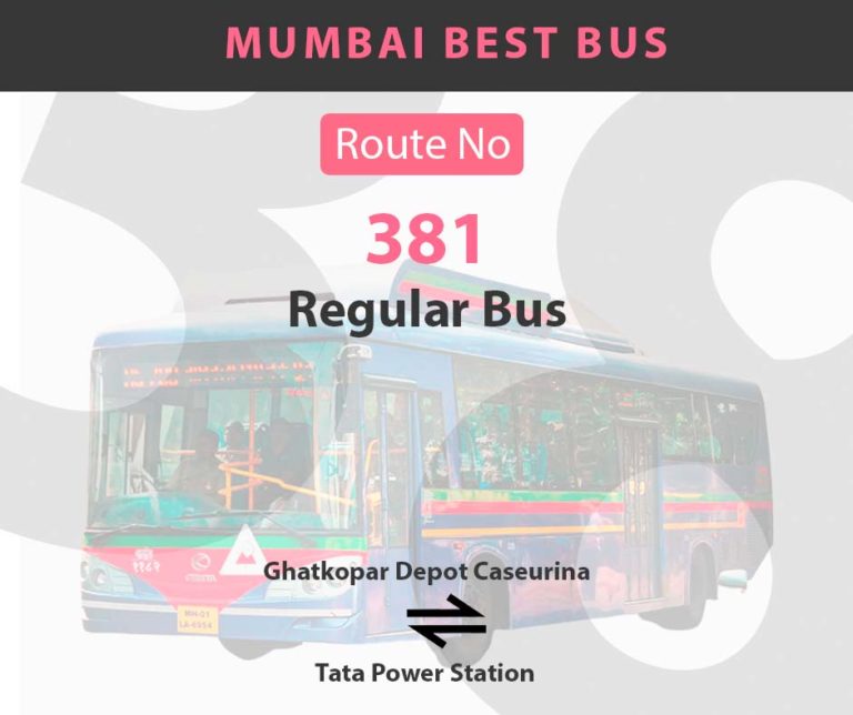 "381" (BEST) Mumbai City Bus Route & Timings, BEST 381 Bus Route Map ...
