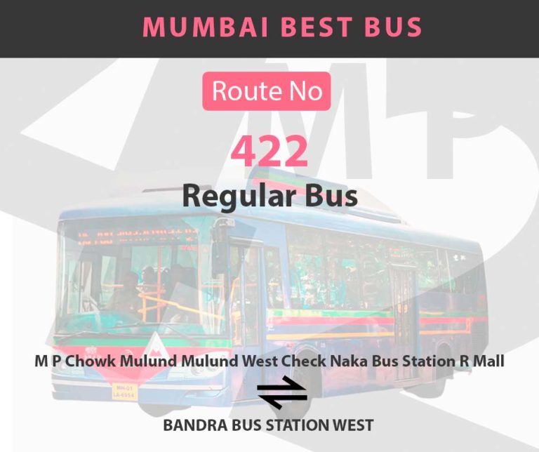 "422" (BEST) Mumbai City Bus Route & Timings, BEST 422 Bus Route Map ...