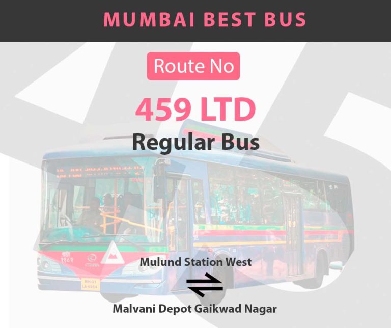 "459LTD" (BEST) Mumbai City Bus Route & Timings, BEST 459LTD Bus Route ...