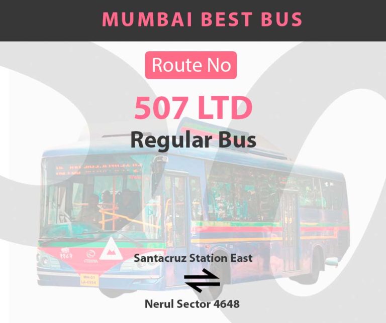 "507LTD" (BEST) Mumbai City Bus Route & Timings, BEST 507LTD Bus Route ...
