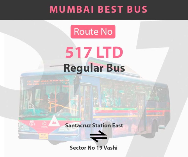 "517LTD" (BEST) Mumbai City Bus Route & Timings, BEST 517LTD Bus Route ...