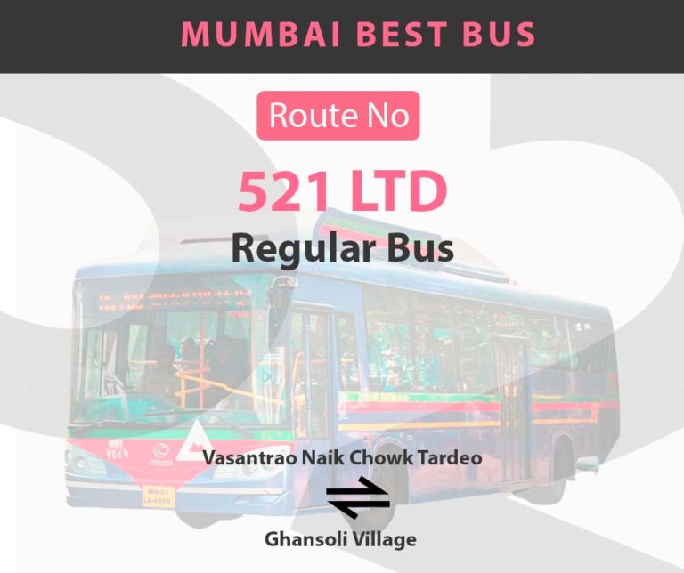 "521LTD" (BEST) Mumbai City Bus Route & Timings, BEST 521LTD Bus Route ...